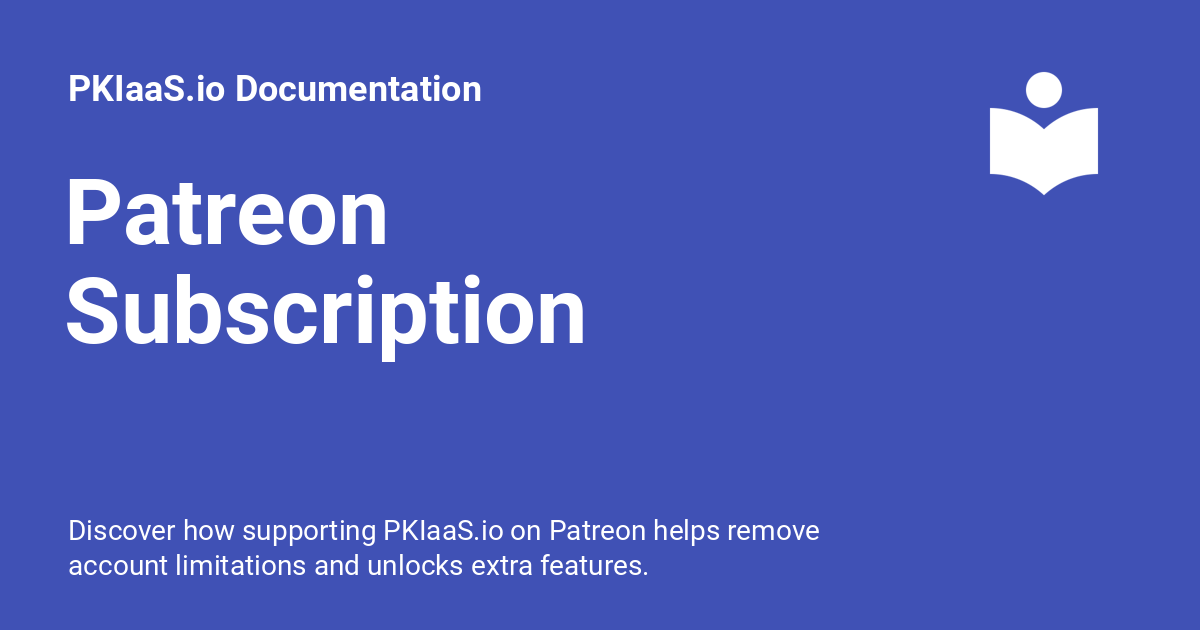 Patreon Subscription - PKIaaS.io Documentation